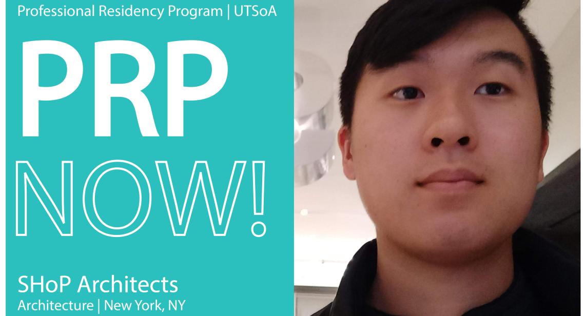 PRP Now! Nathan Chen // SHoP Architects | School of Architecture